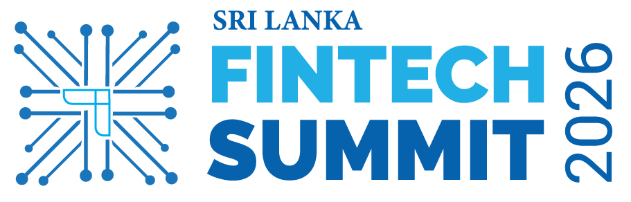 Sri Lanka FinTech Summit 2026 | July 16-17, Colombo